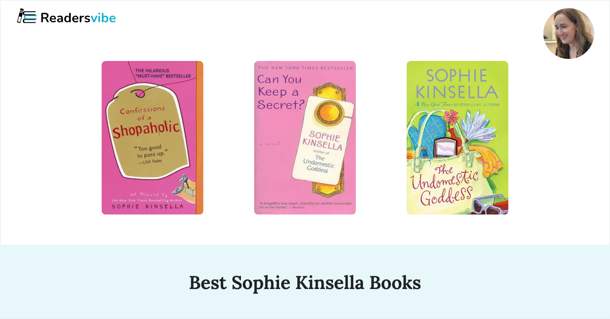 10 Best Sophie Kinsella Books To Read (Updated 2025 List)