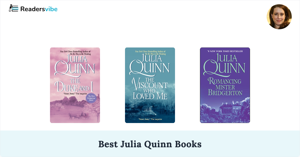 10 Best Julia Quinn Books To Read (Updated 2026 List)