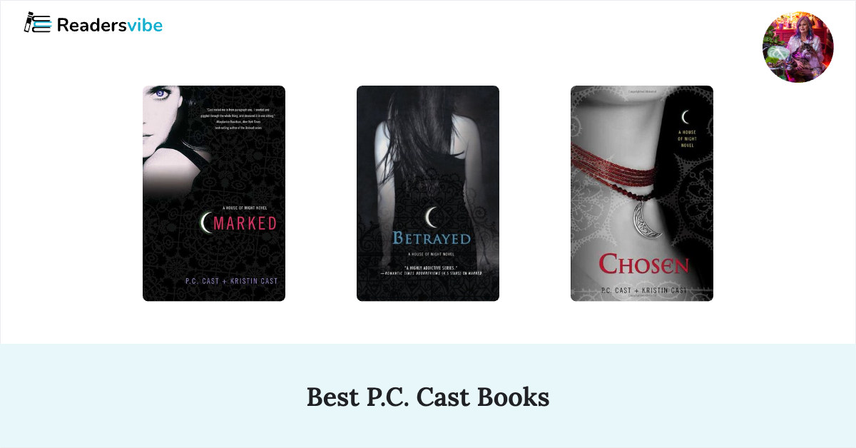 10 Best P.C. Cast Books To Read (Updated 2025 List)