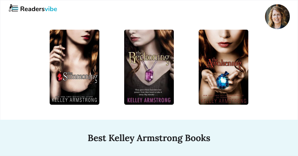 10 Best Kelley Armstrong Books To Read (Updated 2025 List)
