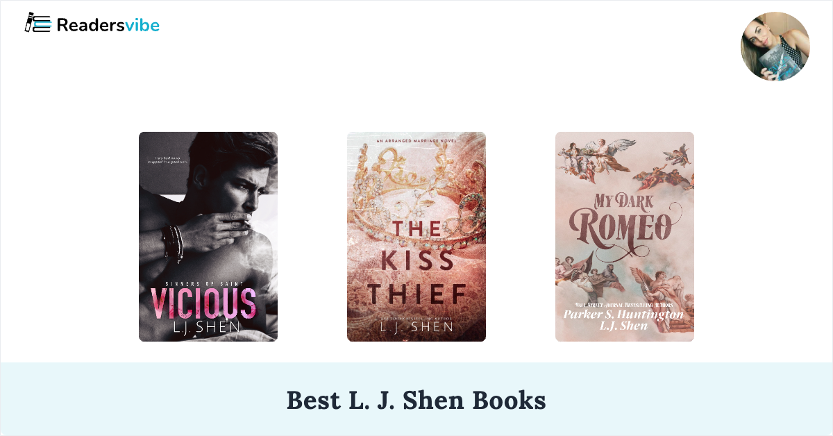 10 Best L. J. Shen Books To Read (Updated 2025 List)