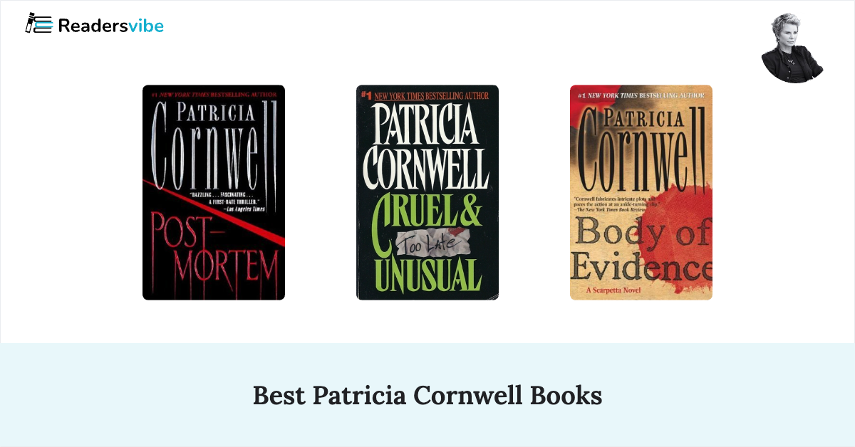 10 Best Patricia Cornwell Books To Read (Updated 2026 List)