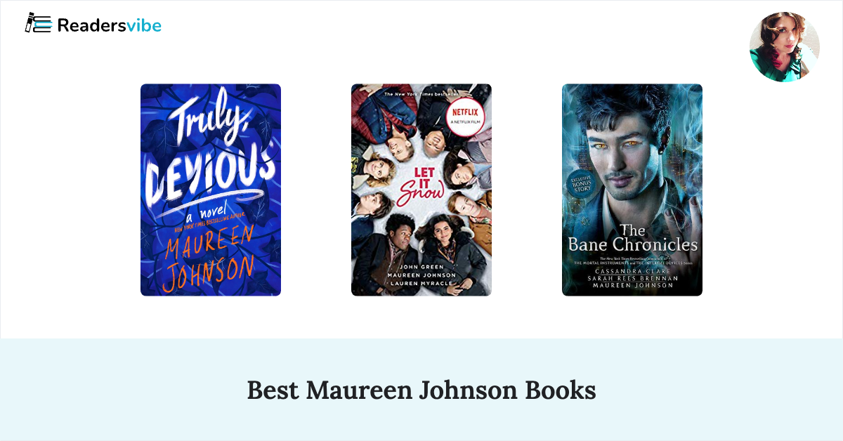 10 Best Maureen Johnson Books To Read (Updated 2025 List)