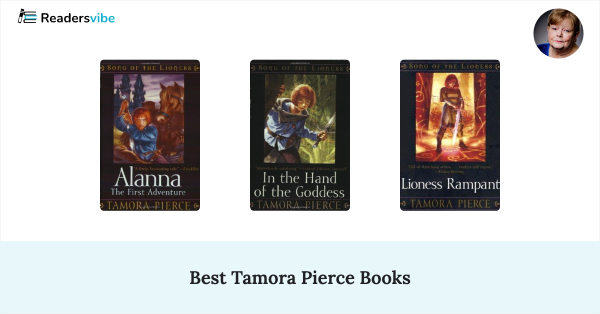 10 Best Tamora Pierce Books To Read (Updated 2025 List)