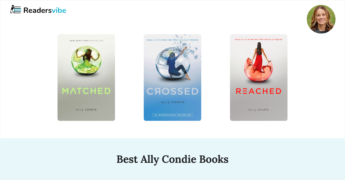 5 Best Ally Condie Books To Read (Updated 2025 List)