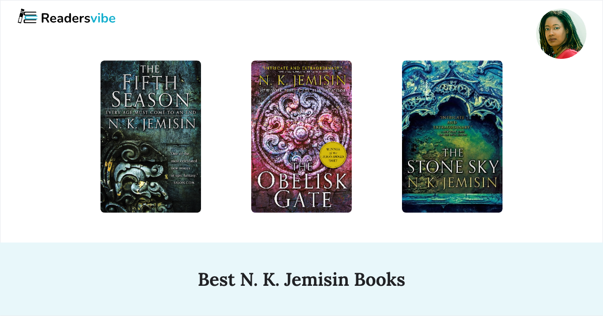 10 Best N. K. Jemisin Books To Read (Updated 2025 List)