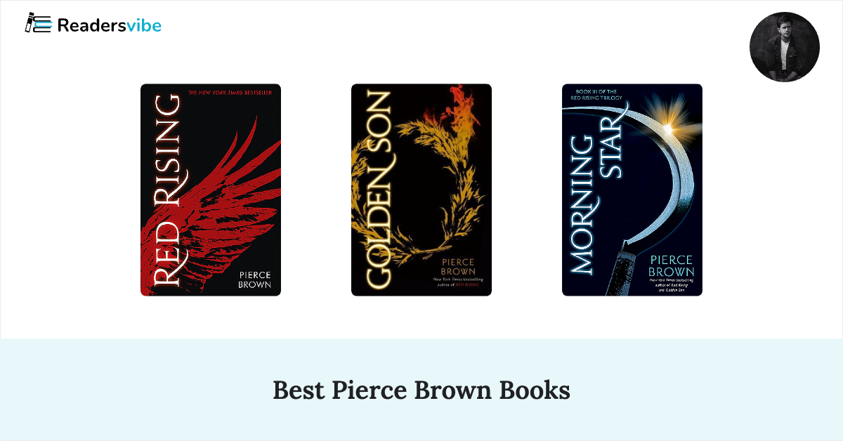5 Best Pierce Brown Books To Read (Updated 2026 List)