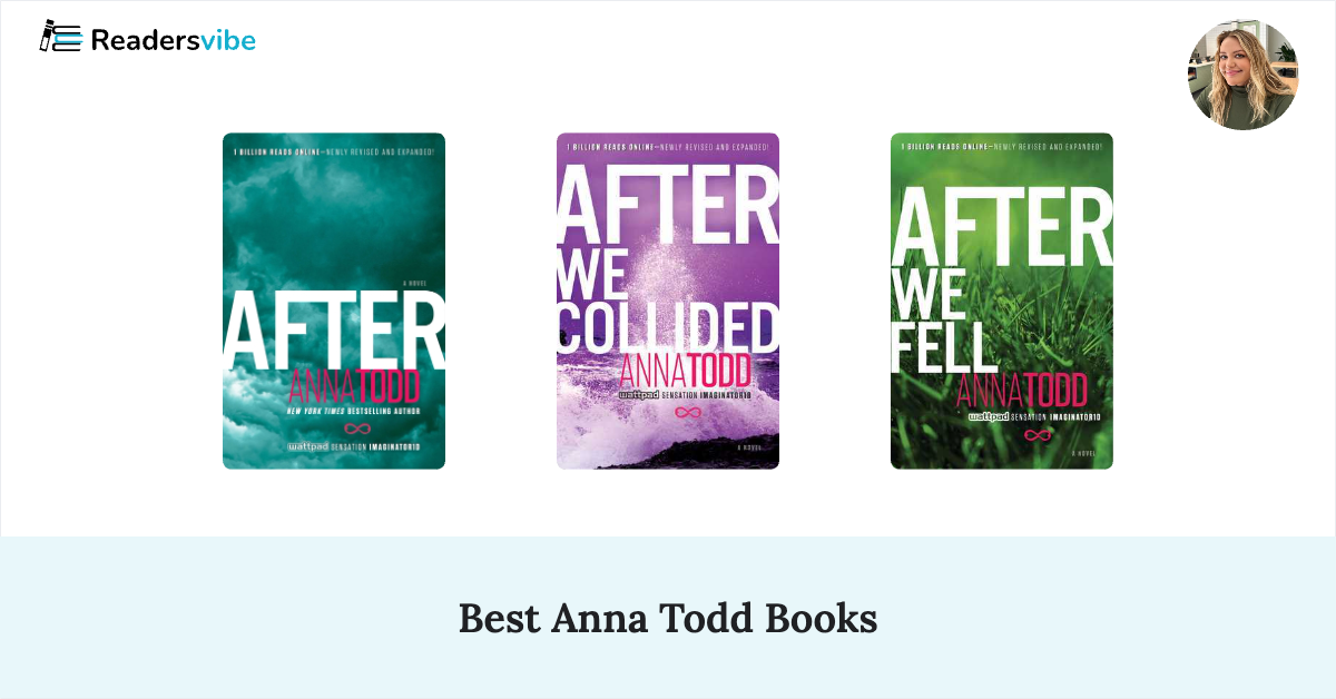 5 Best Anna Todd Books To Read (Updated 2026 List)