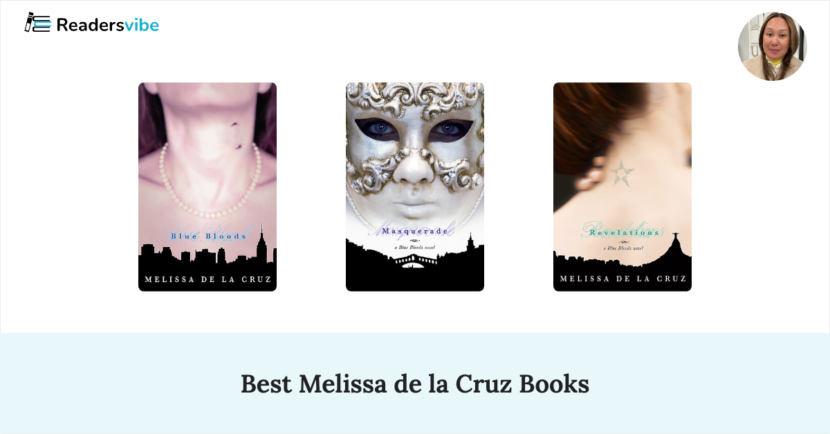 10 Best Melissa de la Cruz Books To Read (Updated 2025 List)