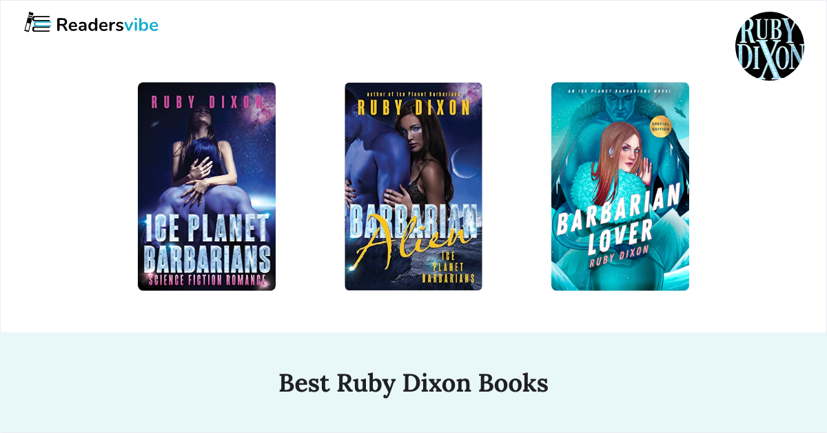 10 Best Ruby Dixon Books To Read (Updated 2025 List)