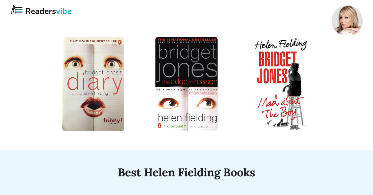 5 Best Helen Fielding Books To Read (Updated 2025 List)