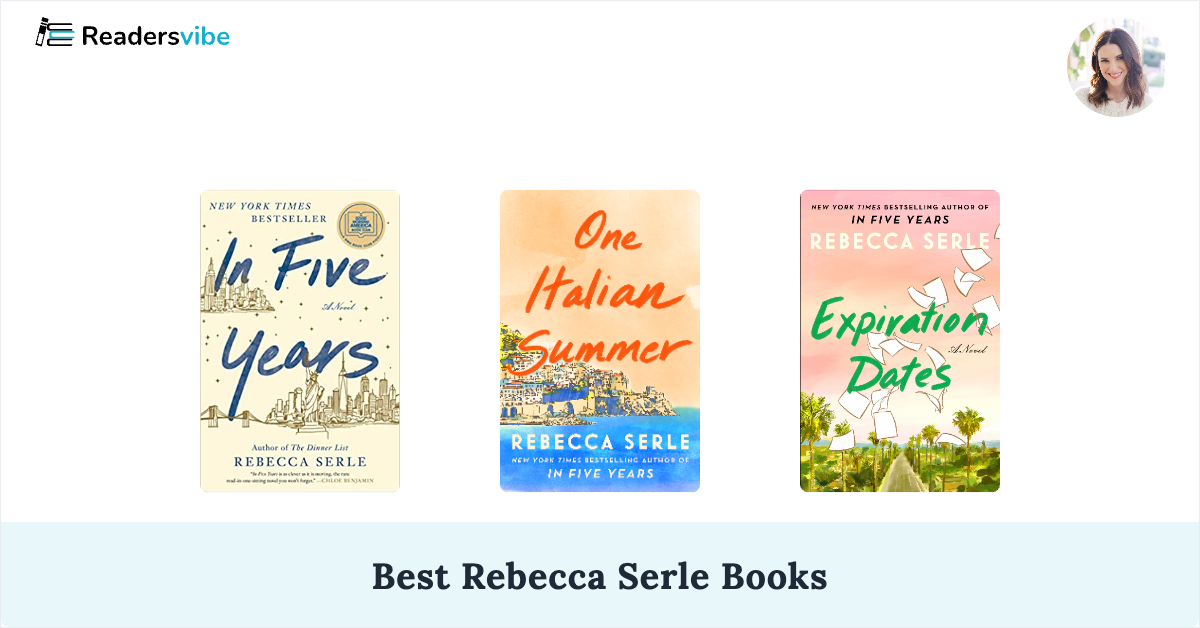 5 Best Rebecca Serle Books To Read (Updated 2026 List)