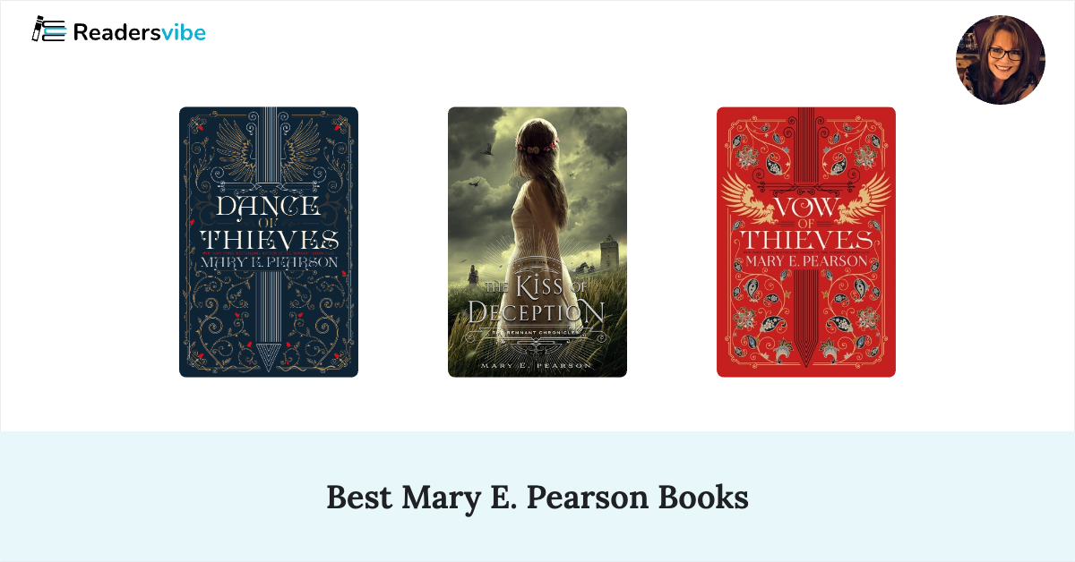 10 Best Mary E. Pearson Books To Read (Updated 2025 List)
