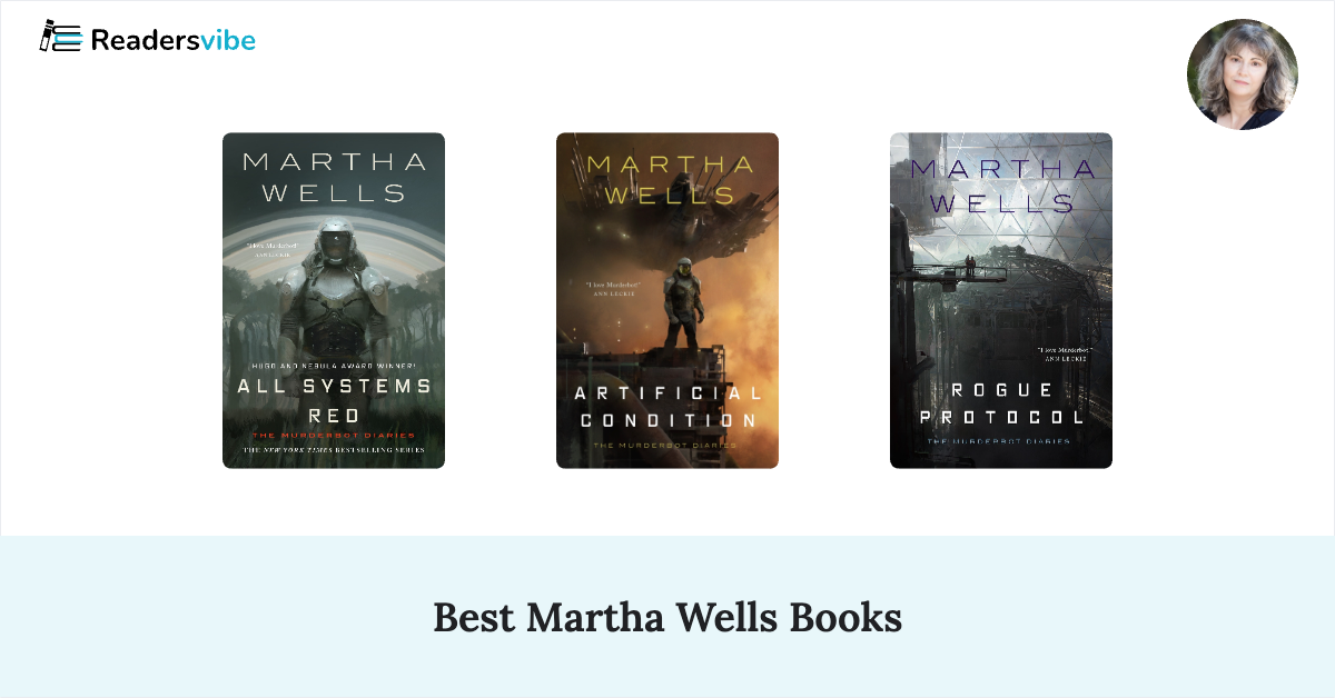 10 Best Martha Wells Books To Read (Updated 2025 List)