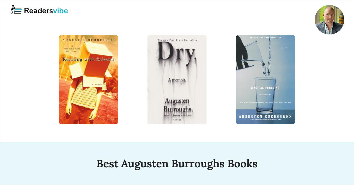 10 Best Augusten Burroughs Books To Read (Updated 2025 List)