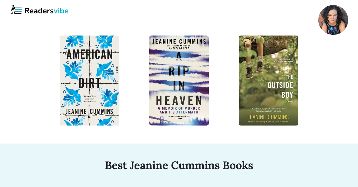 3 Best Jeanine Cummins Books To Read (Updated 2025 List)