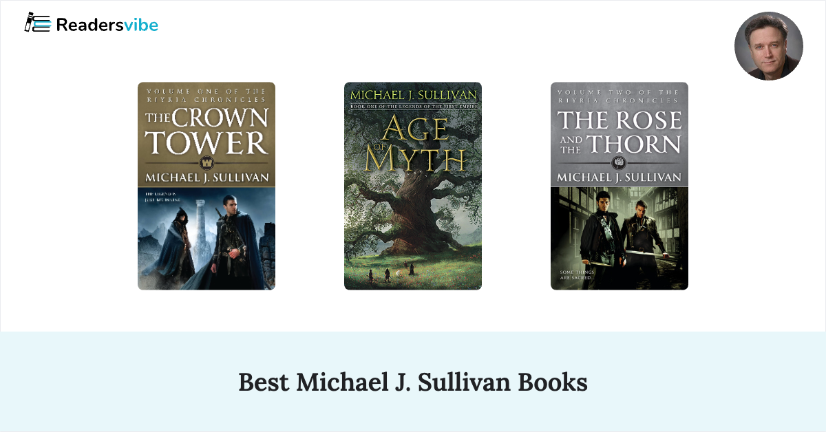 10 Best Michael J. Sullivan Books To Read (Updated 2025 List)