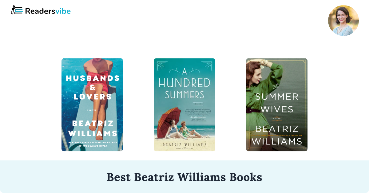 10 Best Beatriz Williams Books To Read (Updated 2026 List)