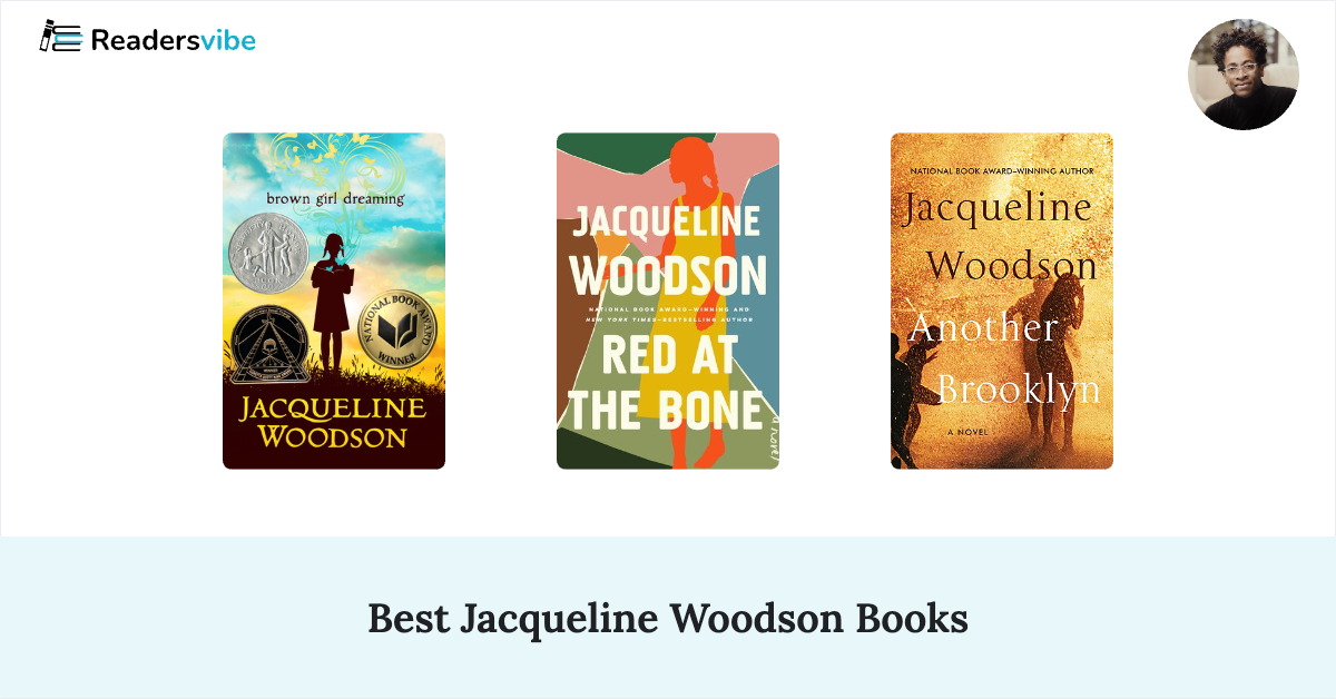 10 Best Jacqueline Woodson Books To Read (Updated 2026 List)