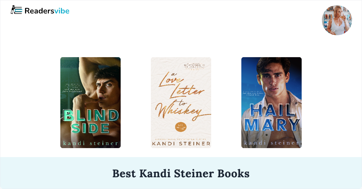 10 Best Kandi Steiner Books To Read (Updated 2026 List)