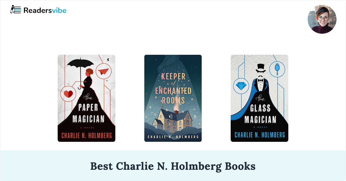 10 Best Charlie N. Holmberg Books To Read (Updated 2026 List)
