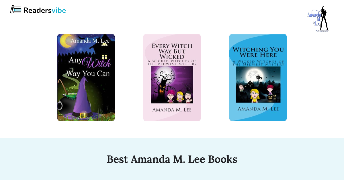 10 Best Amanda M. Lee Books To Read (Updated 2026 List)