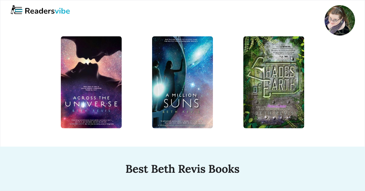 10 Best Beth Revis Books To Read (Updated 2026 List)