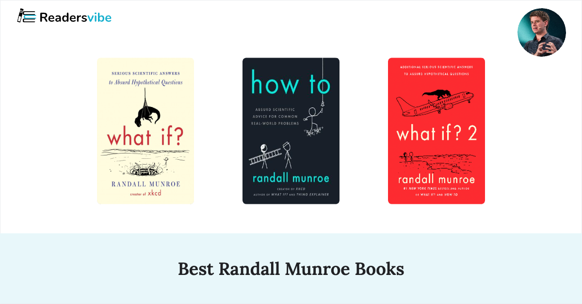 5 Best Randall Munroe Books To Read (Updated 2026 List)