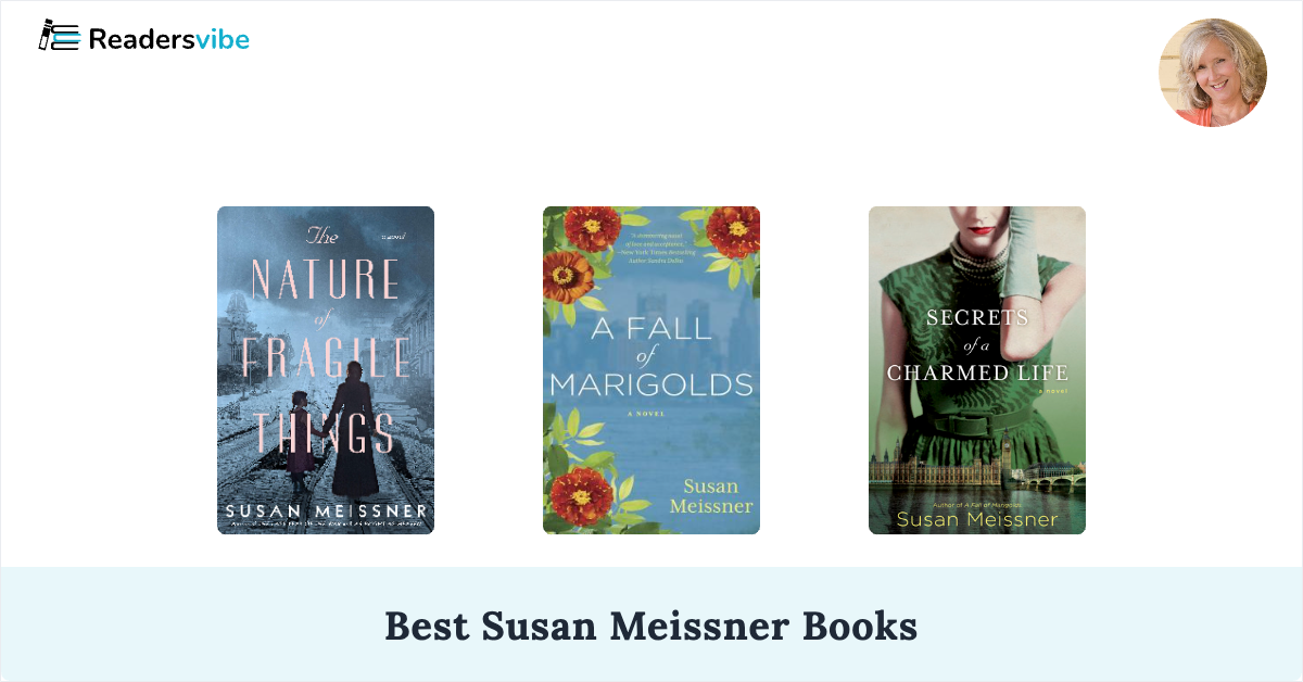 10 Best Susan Meissner Books To Read (Updated 2026 List)