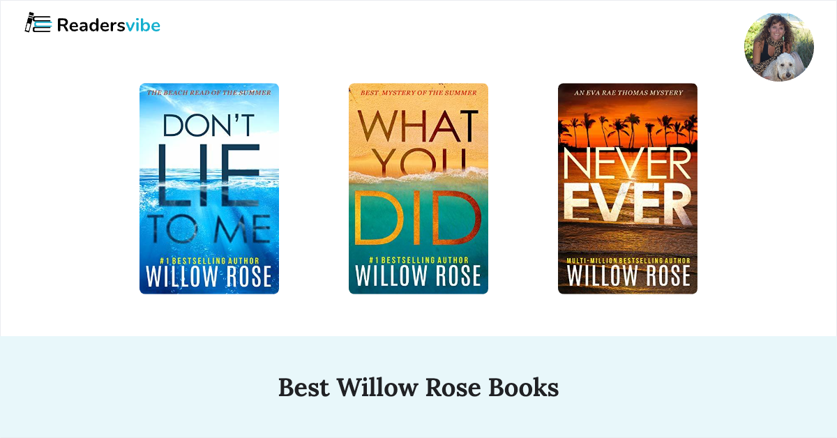 10 Best Willow Rose Books To Read (Updated 2025 List)