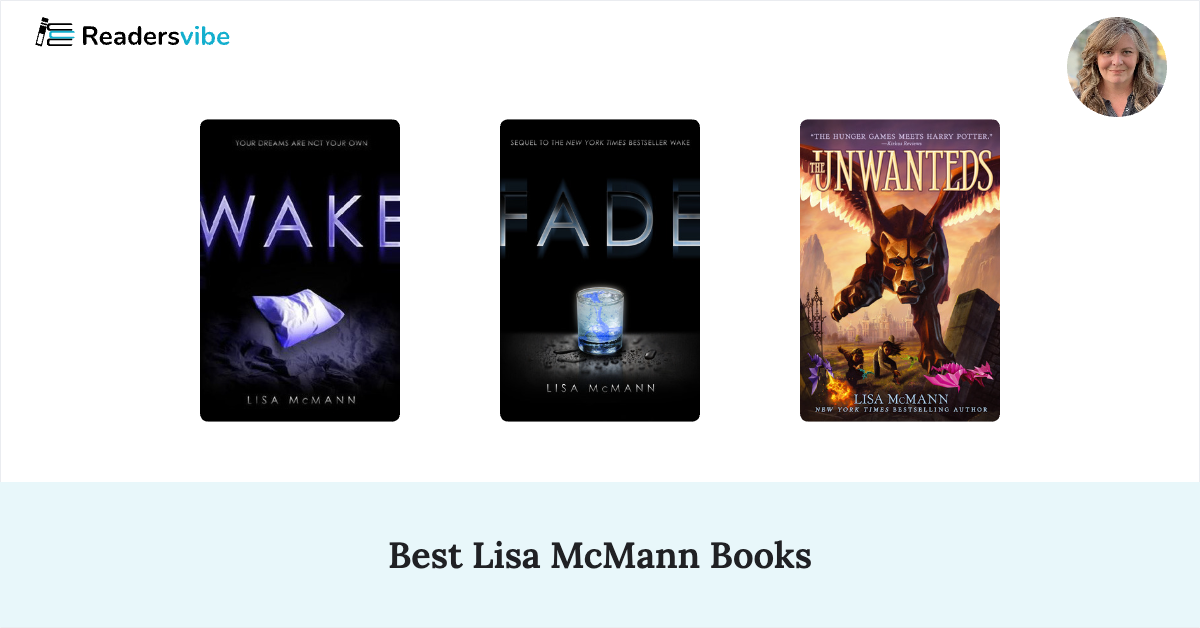 10 Best Lisa McMann Books To Read (Updated 2025 List)