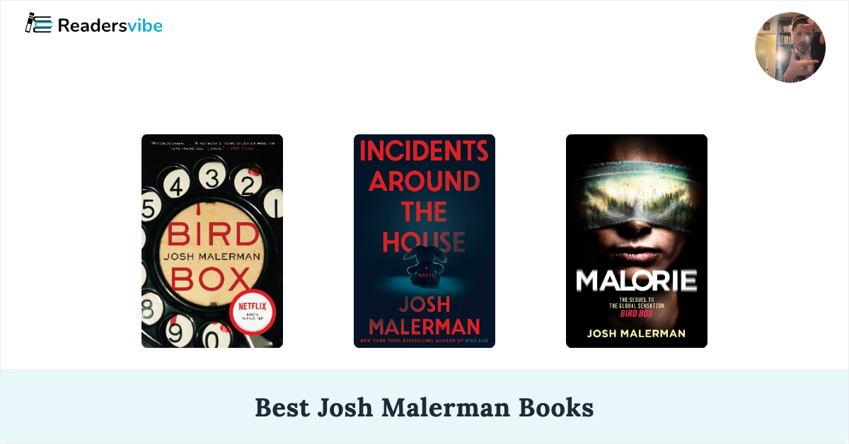 10 Best Josh Malerman Books To Read (Updated 2025 List)