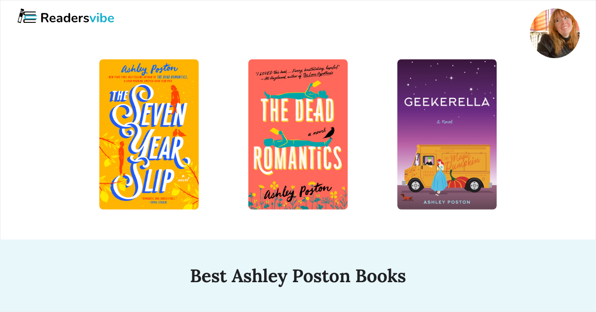 10 Best Ashley Poston Books To Read (Updated 2025 List)
