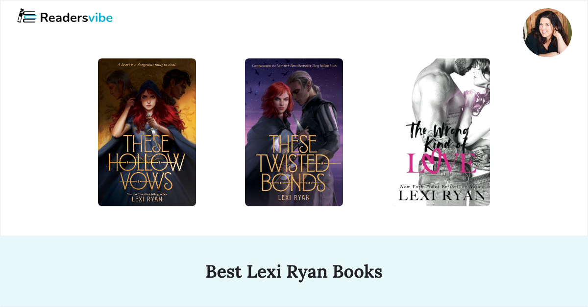 10 Best Lexi Ryan Books To Read (Updated 2025 List)