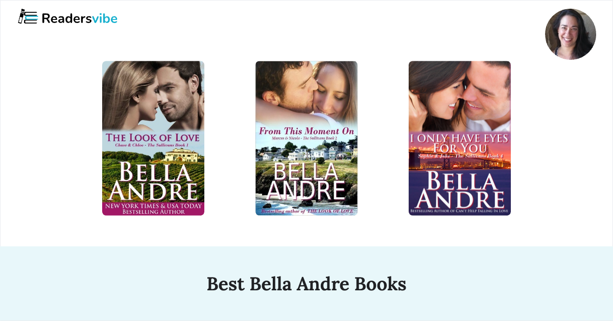 10 Best Bella Andre Books To Read (Updated 2025 List)