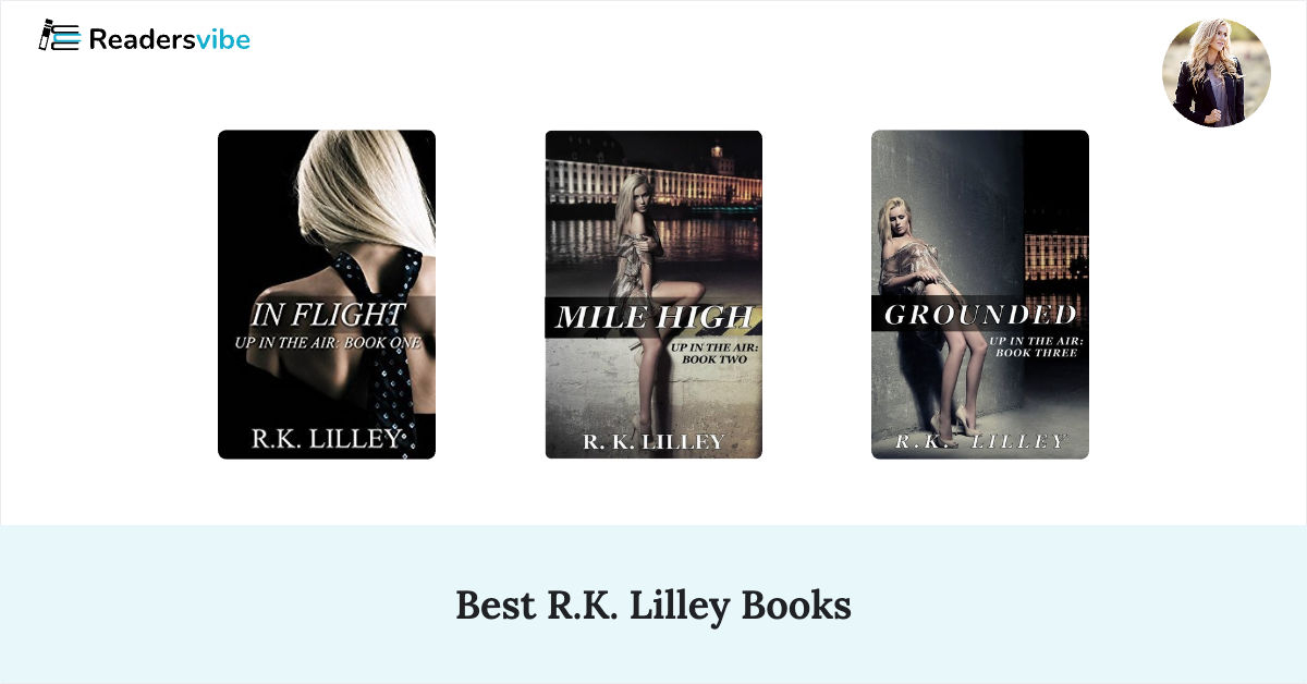 10 Best R.K. Lilley Books To Read (Updated 2025 List)