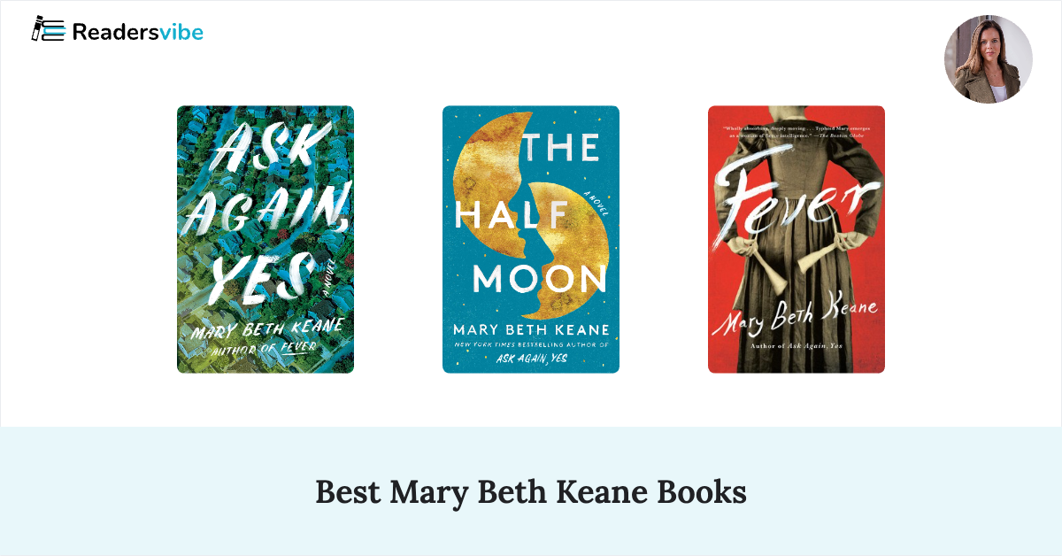 3 Best Mary Beth Keane Books To Read (Updated 2026 List)
