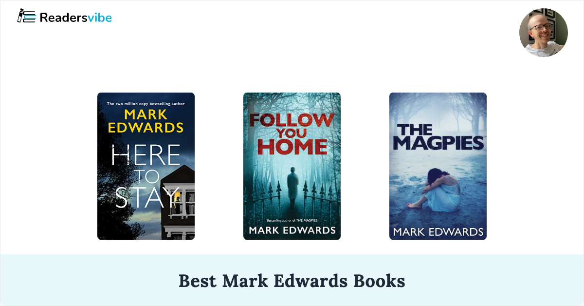10 Best Mark Edwards Books To Read (Updated 2025 List)