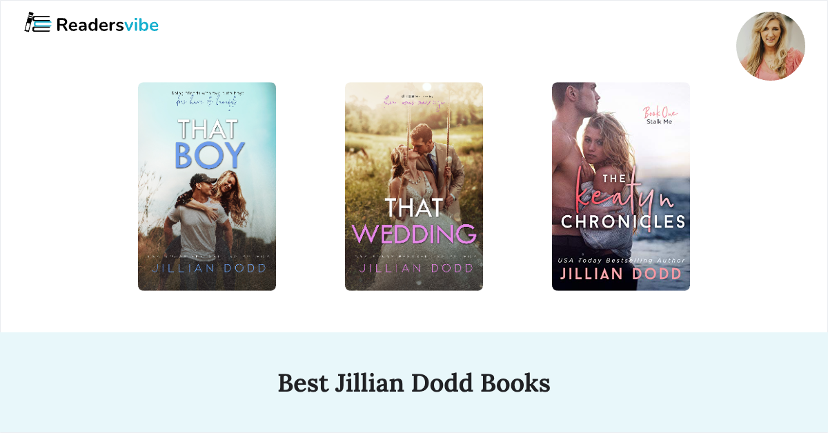 10 Best Jillian Dodd Books To Read (Updated 2026 List)