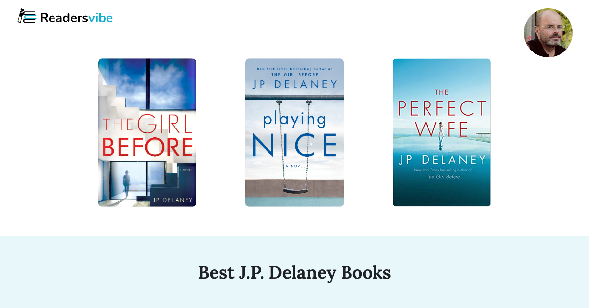 5 Best J.P. Delaney Books To Read (Updated 2025 List)