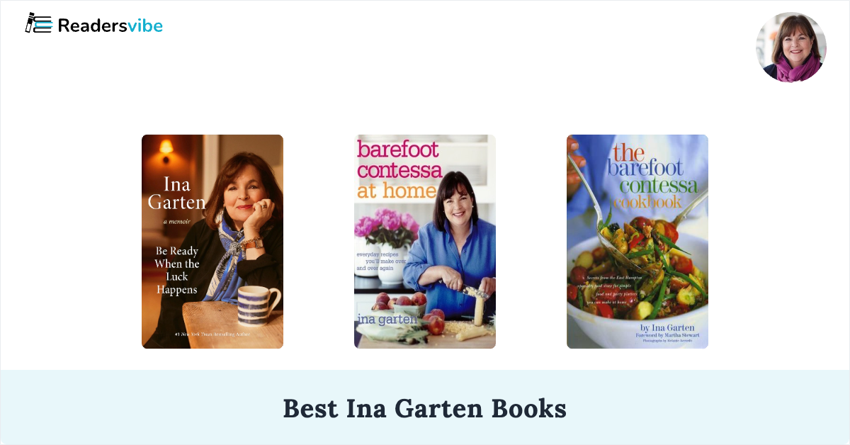 10 Best Ina Garten Books To Read (Updated 2026 List)