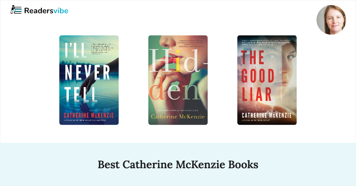 10 Best Catherine McKenzie Books To Read (Updated 2025 List)