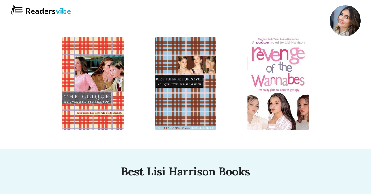 10 Best Lisi Harrison Books To Read (Updated 2025 List)