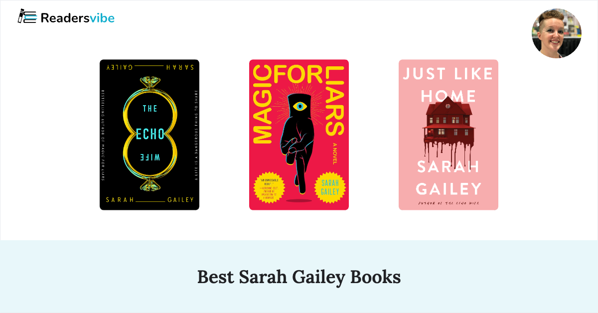 10 Best Sarah Gailey Books To Read (Updated 2025 List)
