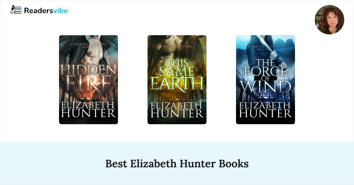 10 Best Elizabeth Hunter Books To Read (Updated 2026 List)