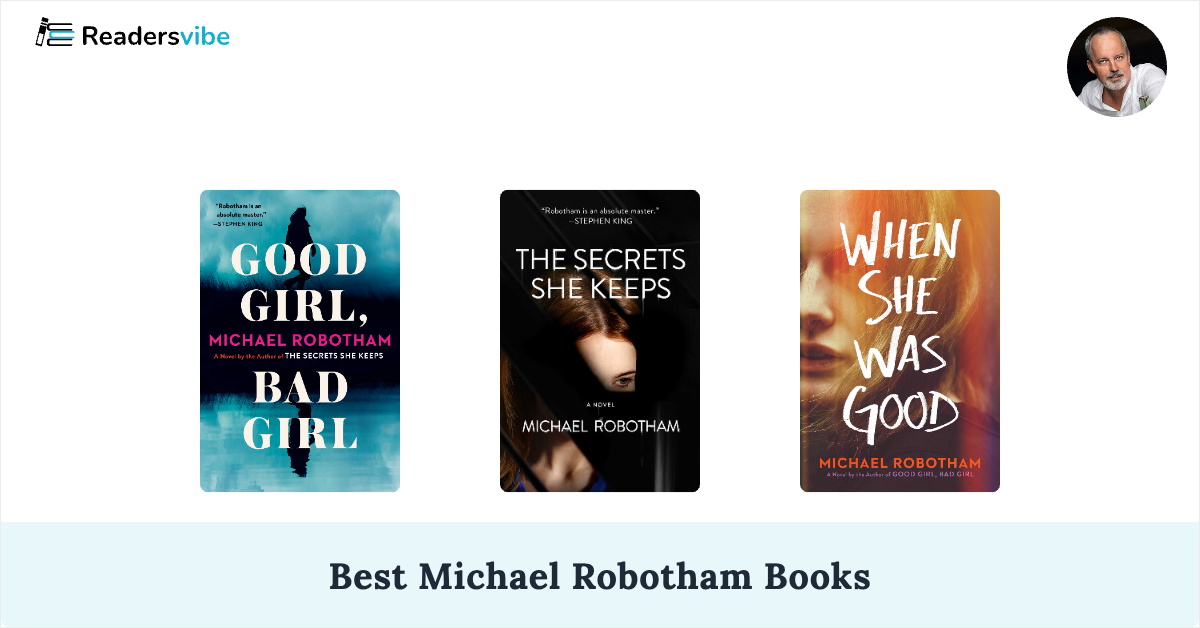 10 Best Michael Robotham Books To Read (Updated 2025 List)