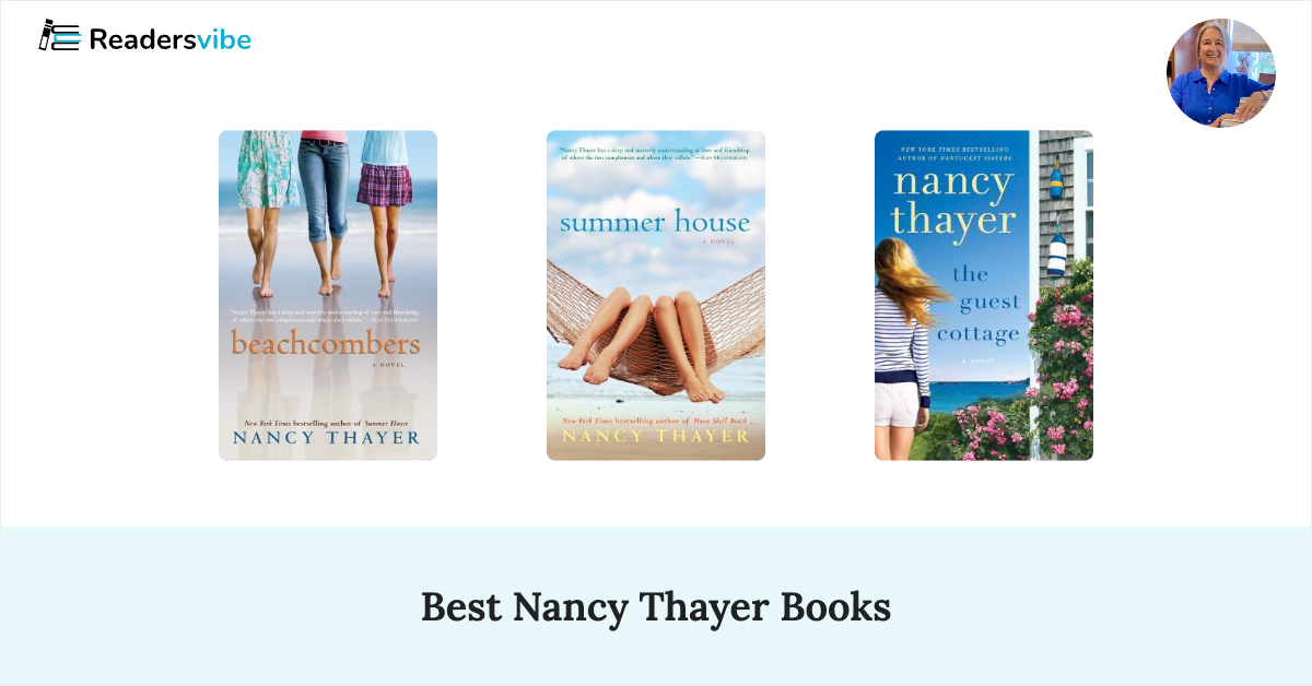10 Best Nancy Thayer Books To Read (Updated 2025 List)
