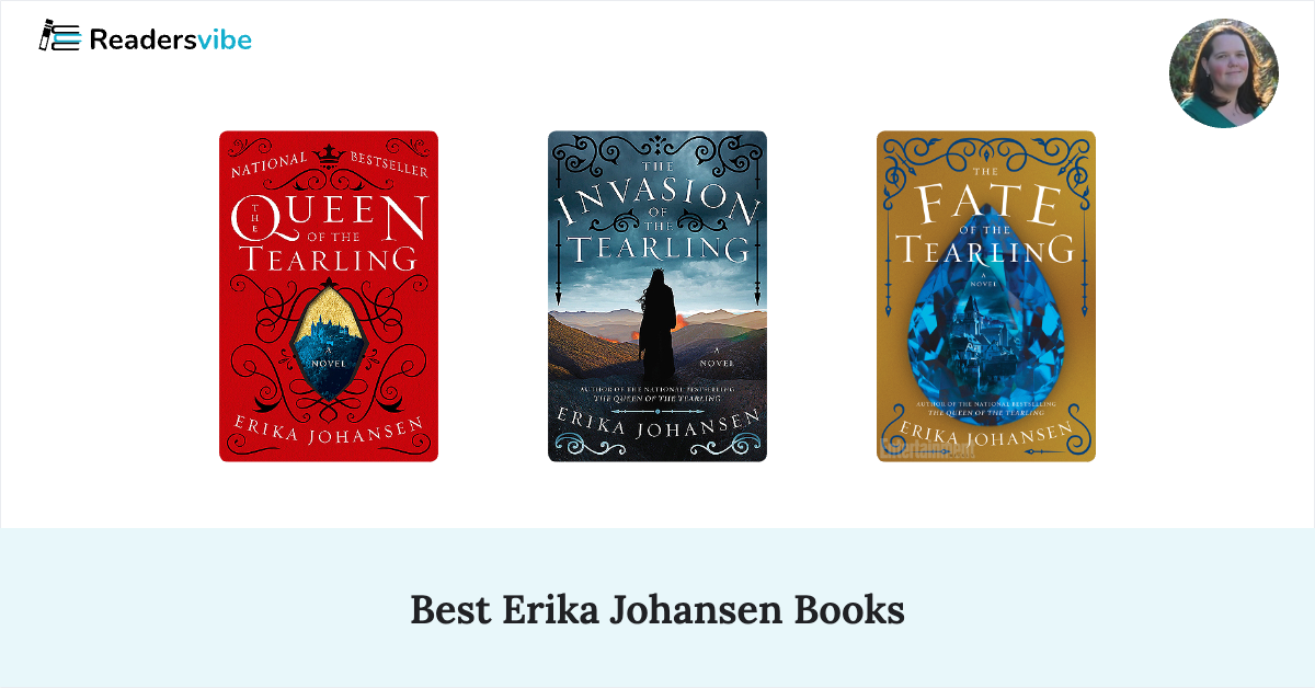 5 Best Erika Johansen Books To Read (Updated 2025 List)