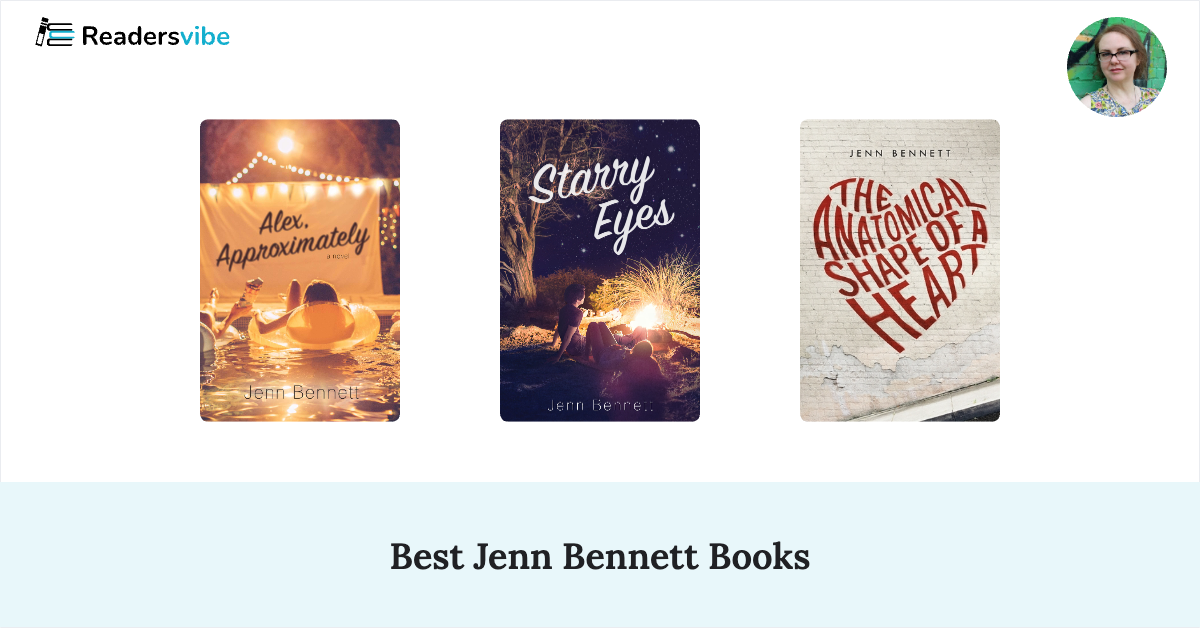 10 Best Jenn Bennett Books To Read (Updated 2025 List)