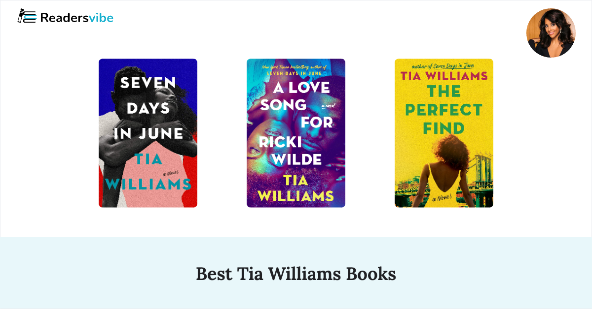 10 Best Tia Williams Books To Read (Updated 2025 List)